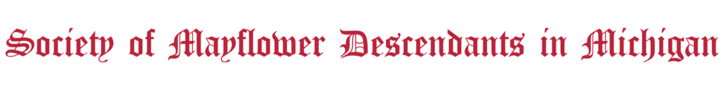 Required Documentation – The Society of Mayflower Descendants in Michigan